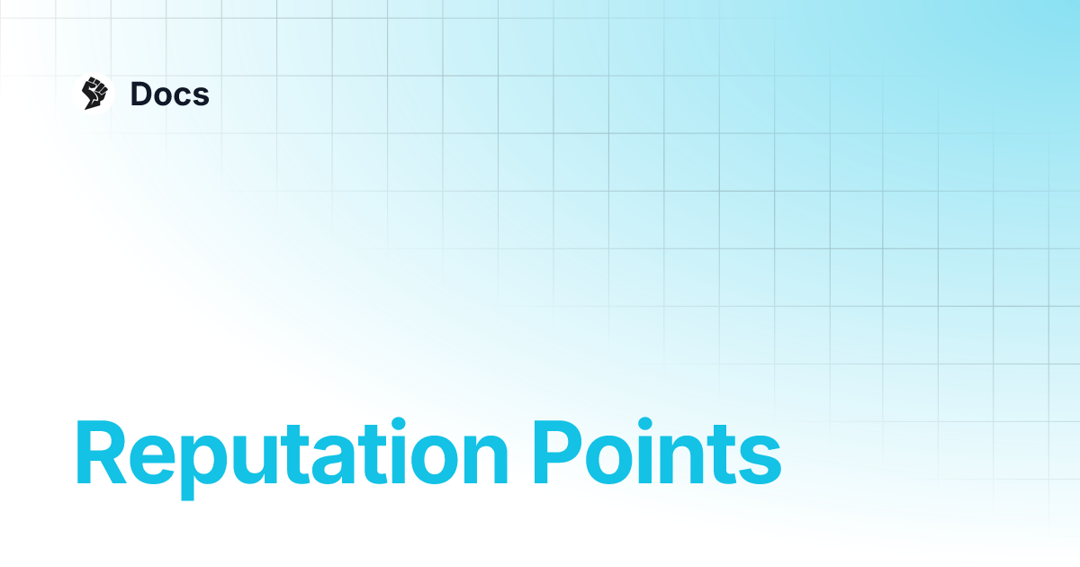 Reputation Points | Docs